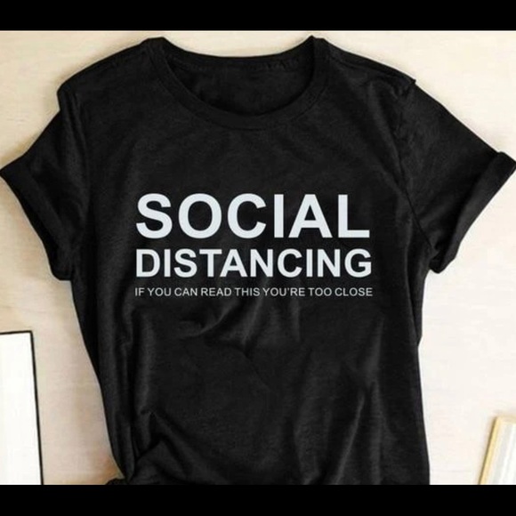 Tops | Social Distancing Tshirt | Poshmark